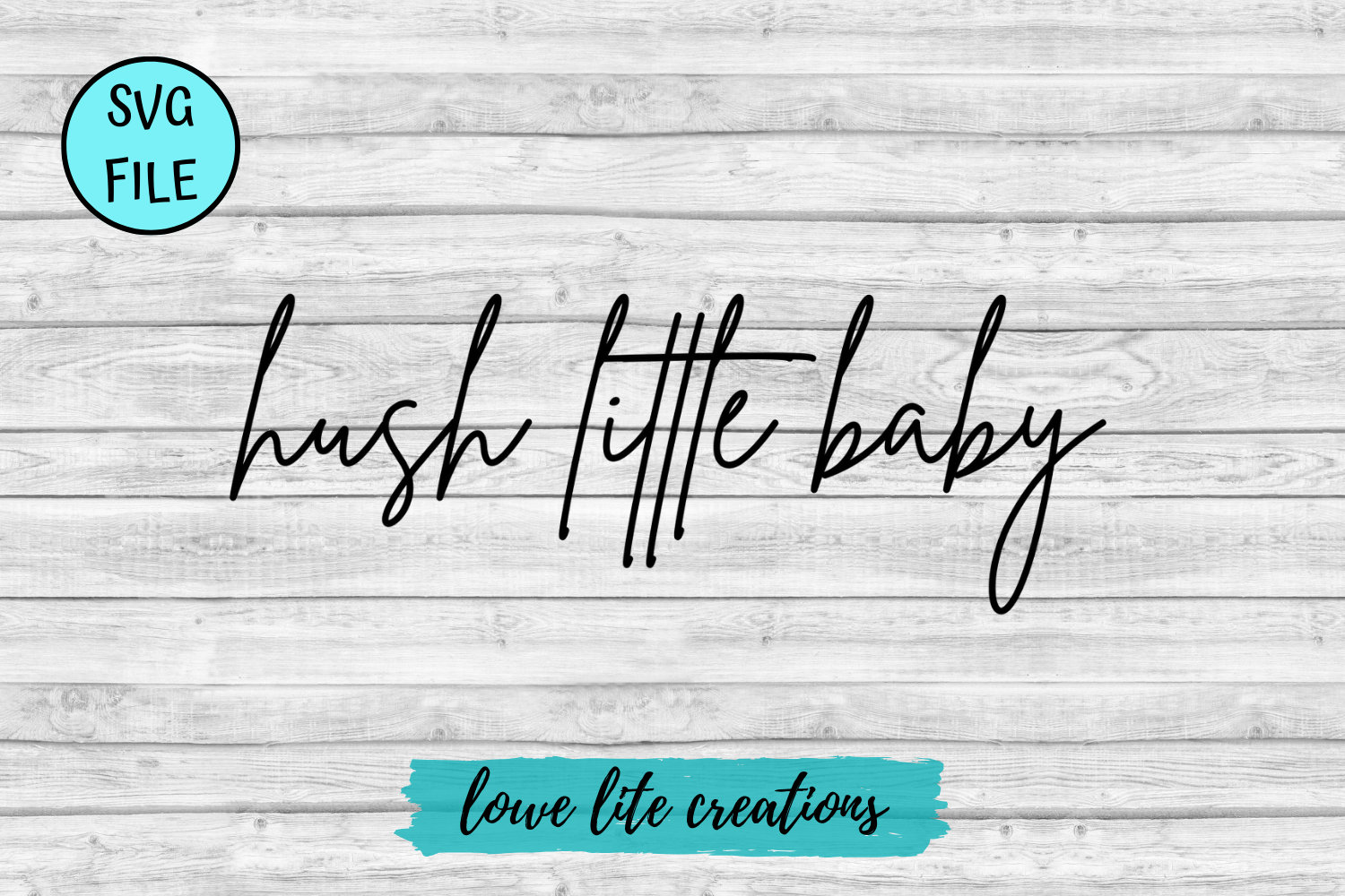 Hush Little Baby SVG Cricut Designs, Silhouette Dateien, Kinderzimmer ...