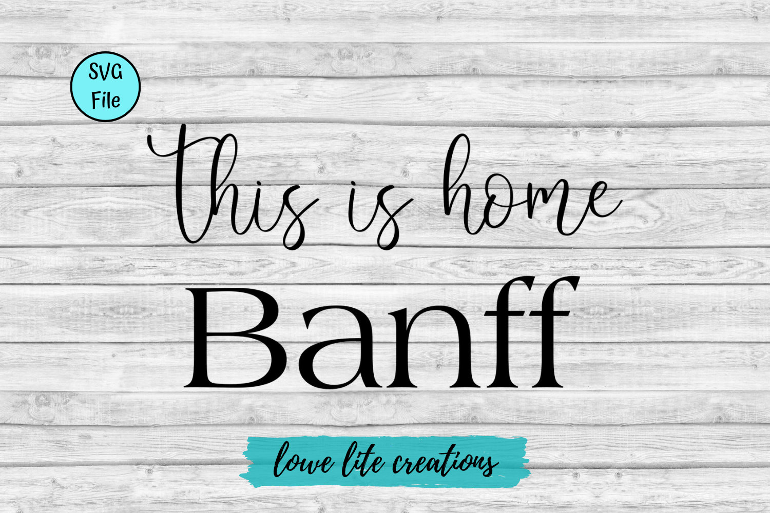 Banff This is Home Canada Collection SVG Svg Files - Etsy UK