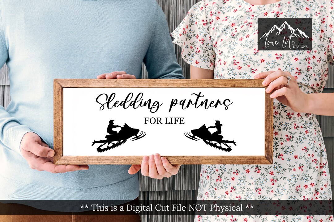Sledding Partners for Life SVG Snowmobile Sign Svg, Couple Sports Svg ...