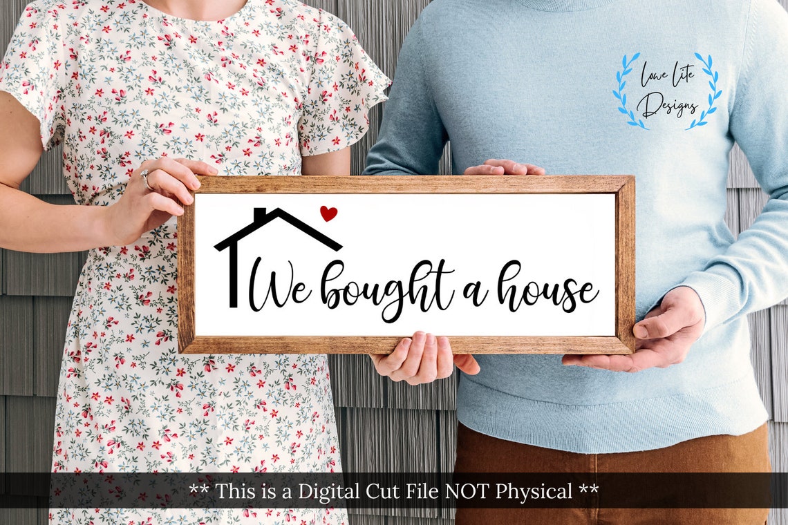 We Bought a House SVG Real Estate Svg, House Svg, Sold Sign Svg, New ...