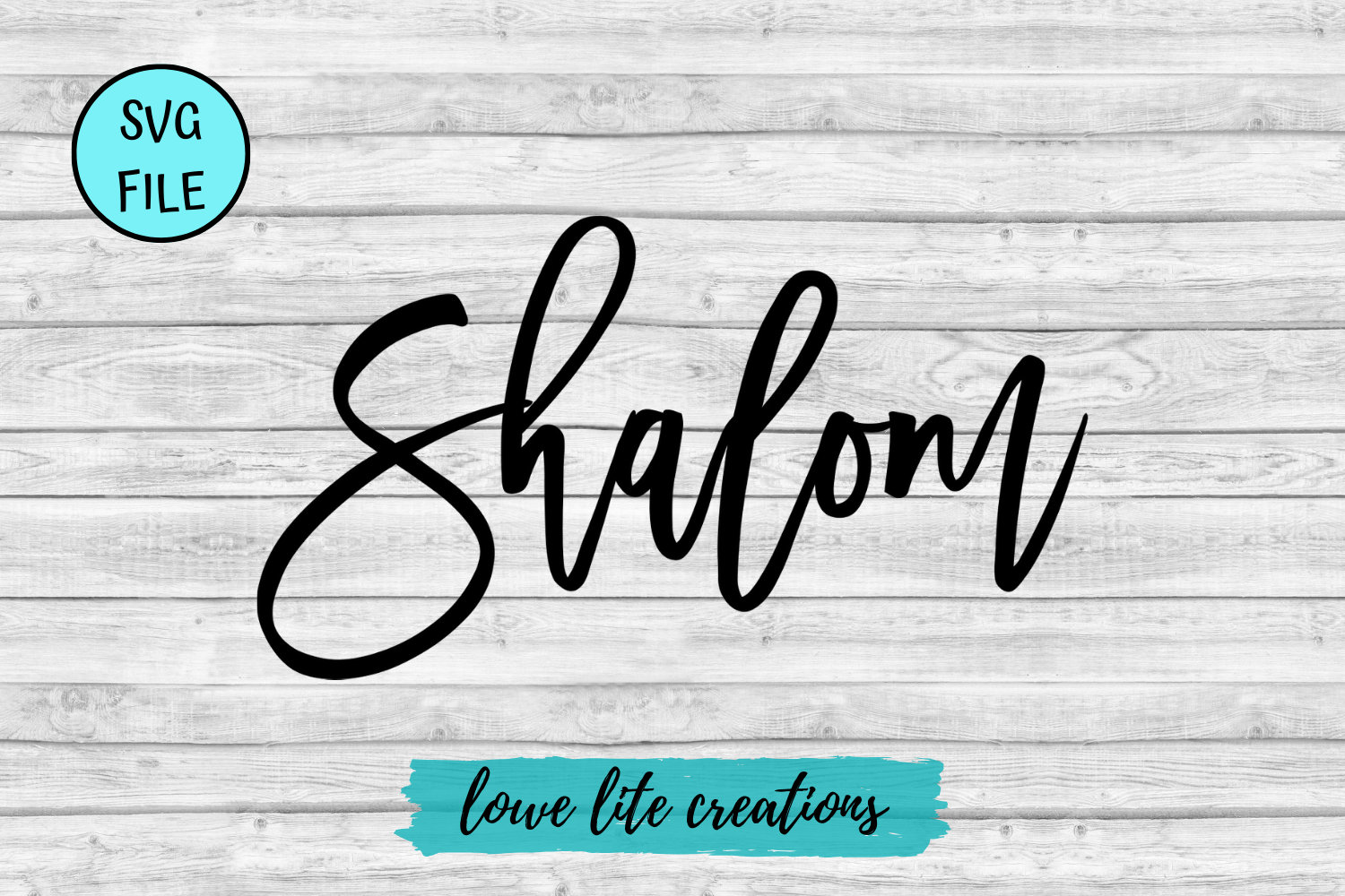 Shalom SVG Cricut Designs, Silhouette Files, Faith, Encouragement ...
