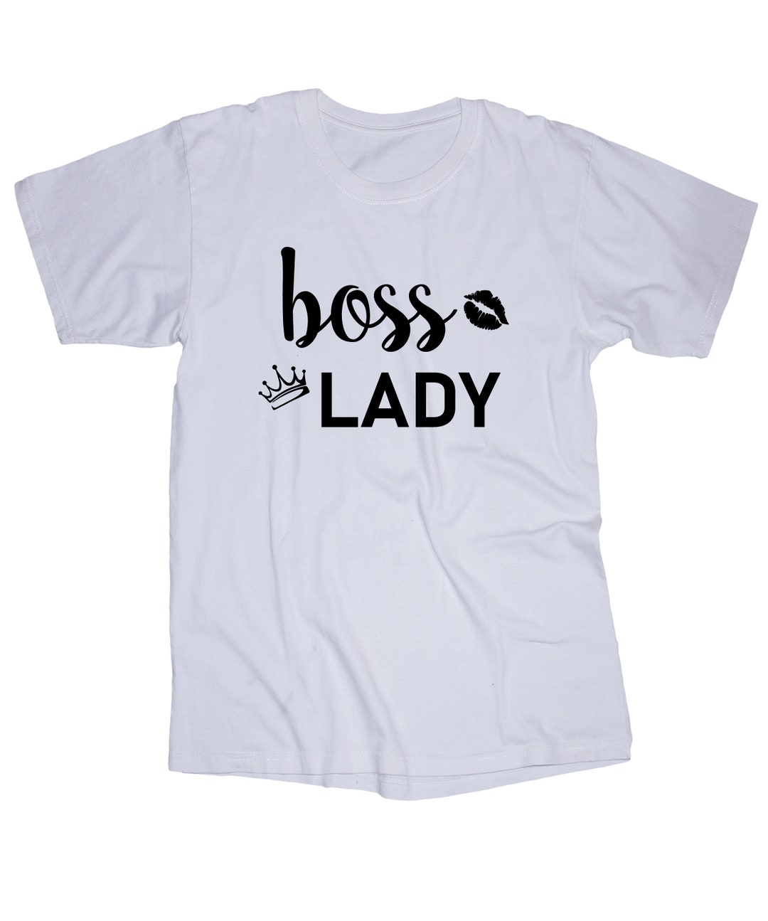 Boss Lady White T-shirt, Boss Lady Design, Boss Lady Gift, Boss Lady ...