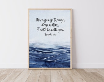 Bible Verse Print When You Pass Through Deep Waters Isaiah - Etsy