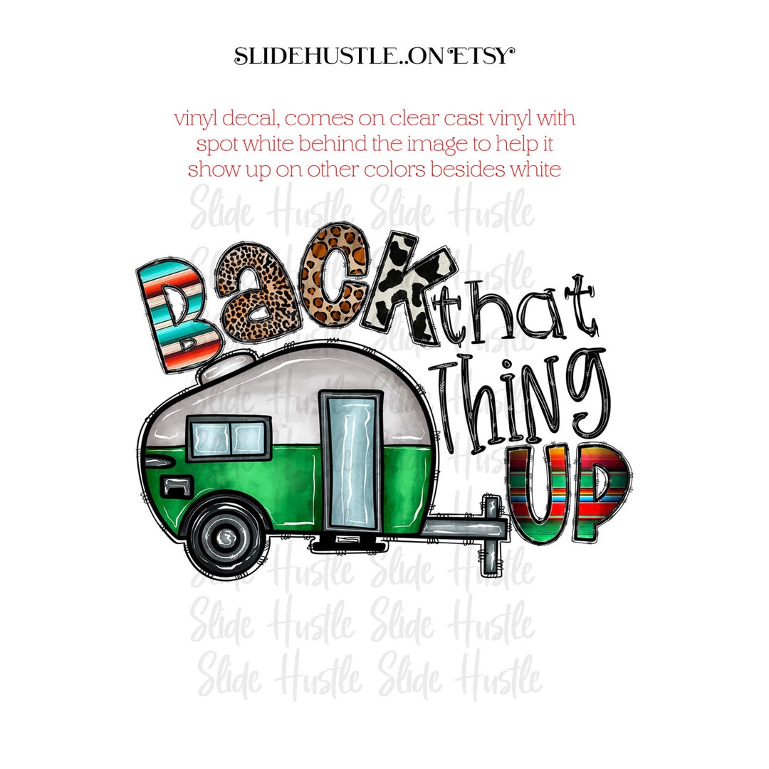 Back That Thing Up, Camper Decal, Funny Camper Vinyl Decal, Tumbler ...