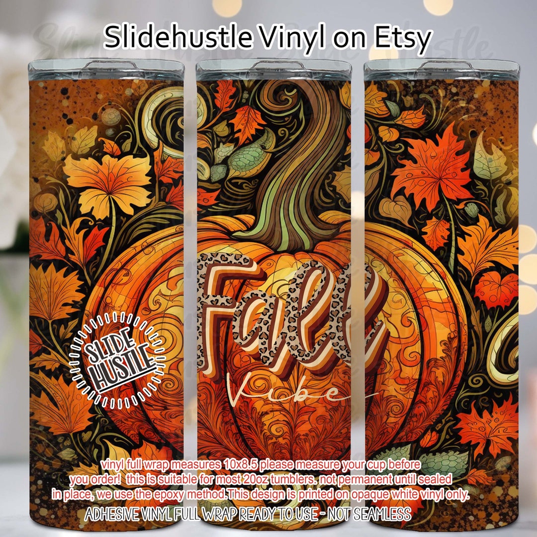 Fall Tumbler Wrap, Fall Vibes, Pumpkin Vinyl Tumbler Wrap, Removable ...
