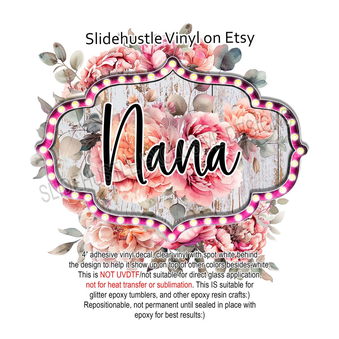 Nana Vinyl Decal, Nana, Printed Adhesive Vinyl Decal, Spot White ...