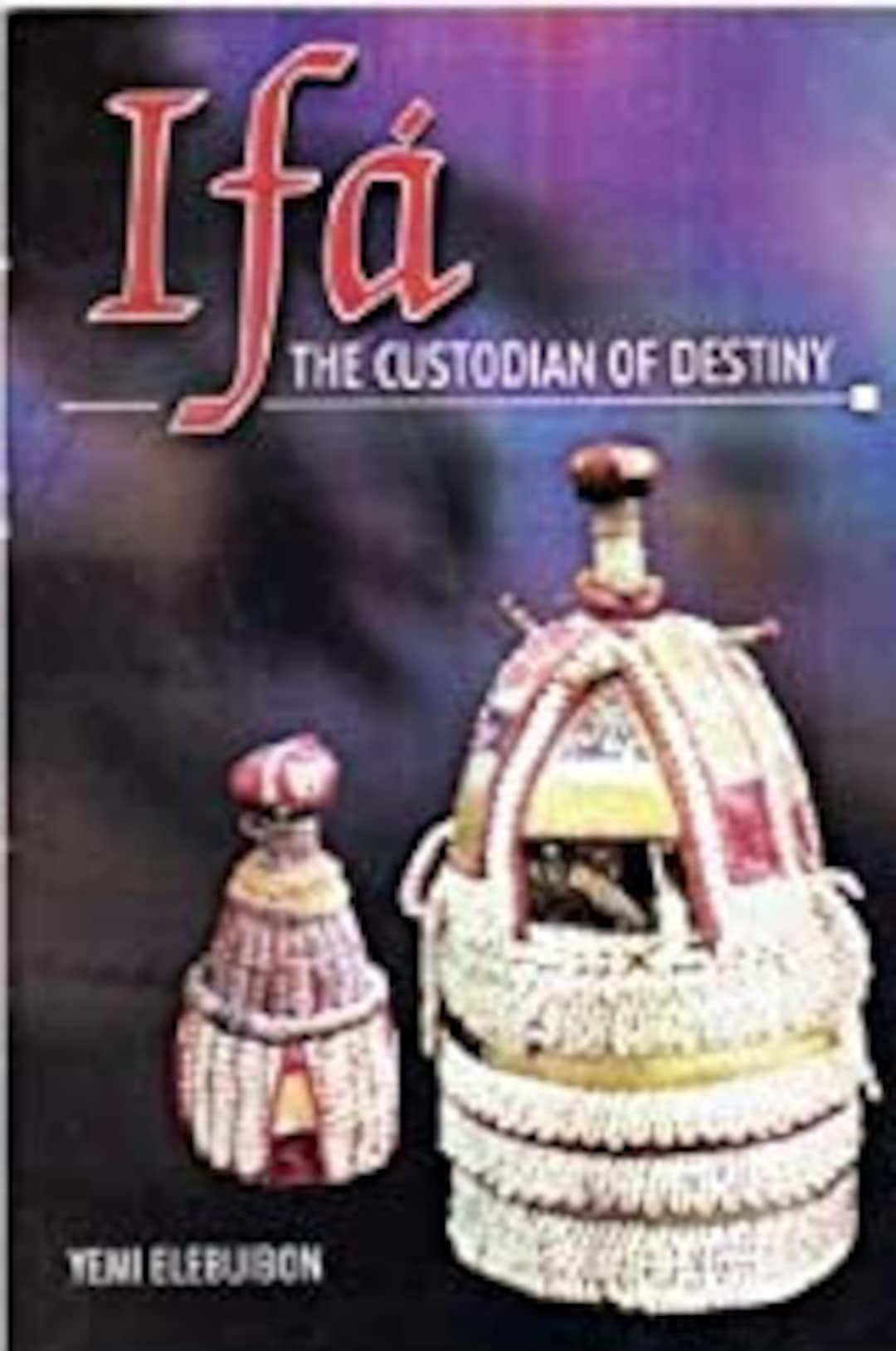 Ifa the Custodian of Destiny by Yemi Elebuibon - Etsy