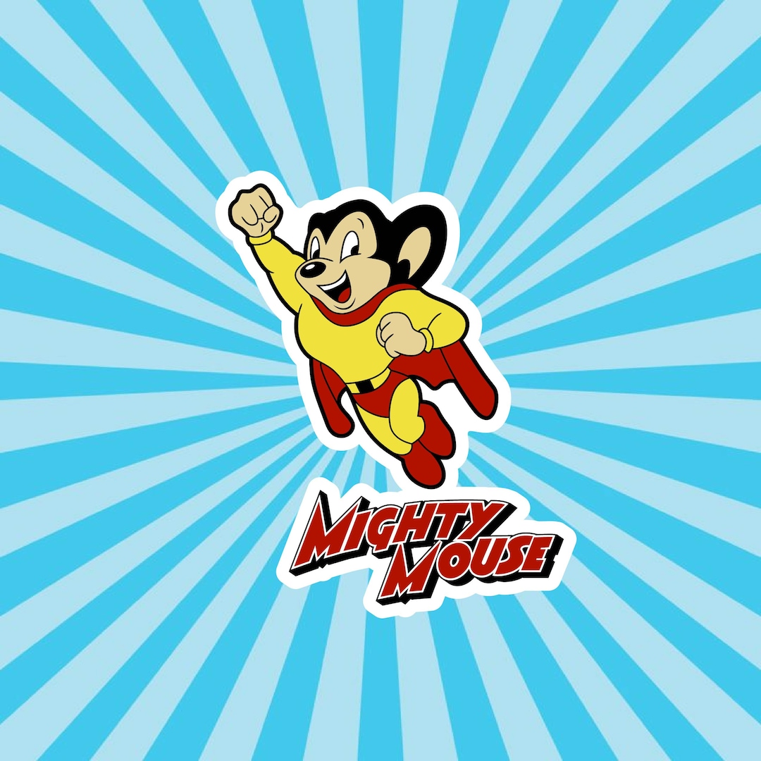 Mighty Mouse Sticker/mighty Mouse Decal/ Mighty Mouse/ Here I Come to ...