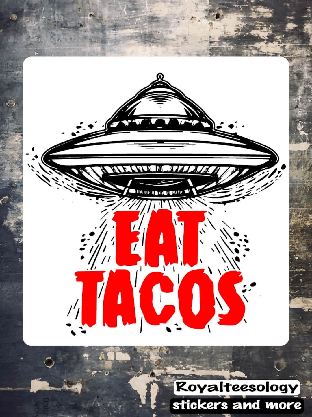 Eat Tacos UFO Sticker: Weatherproof Laptop Decal - Etsy
