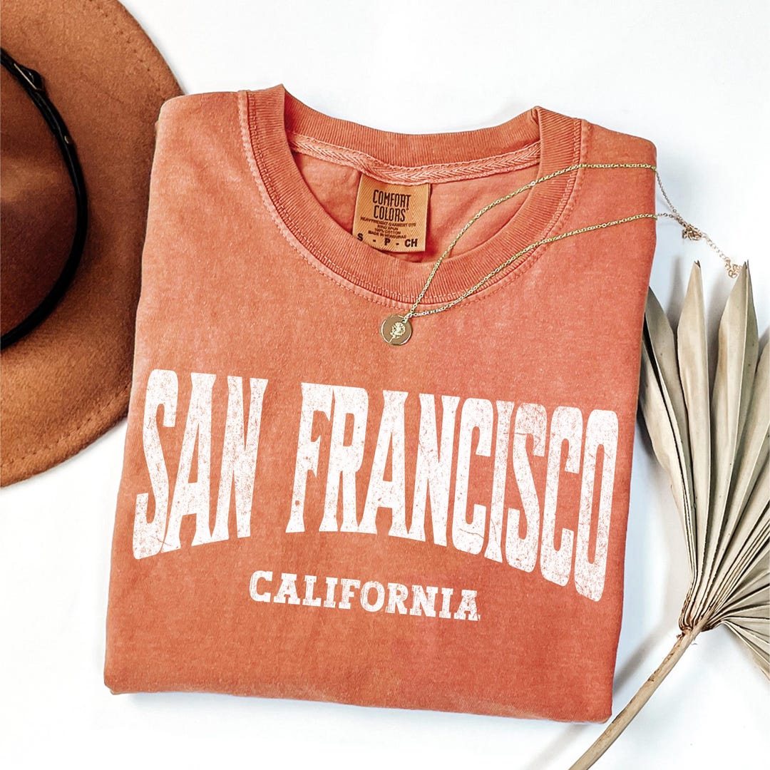 San Francisco Shirt, San Francisco T Shirt, Comfort Colors Shirt, San ...