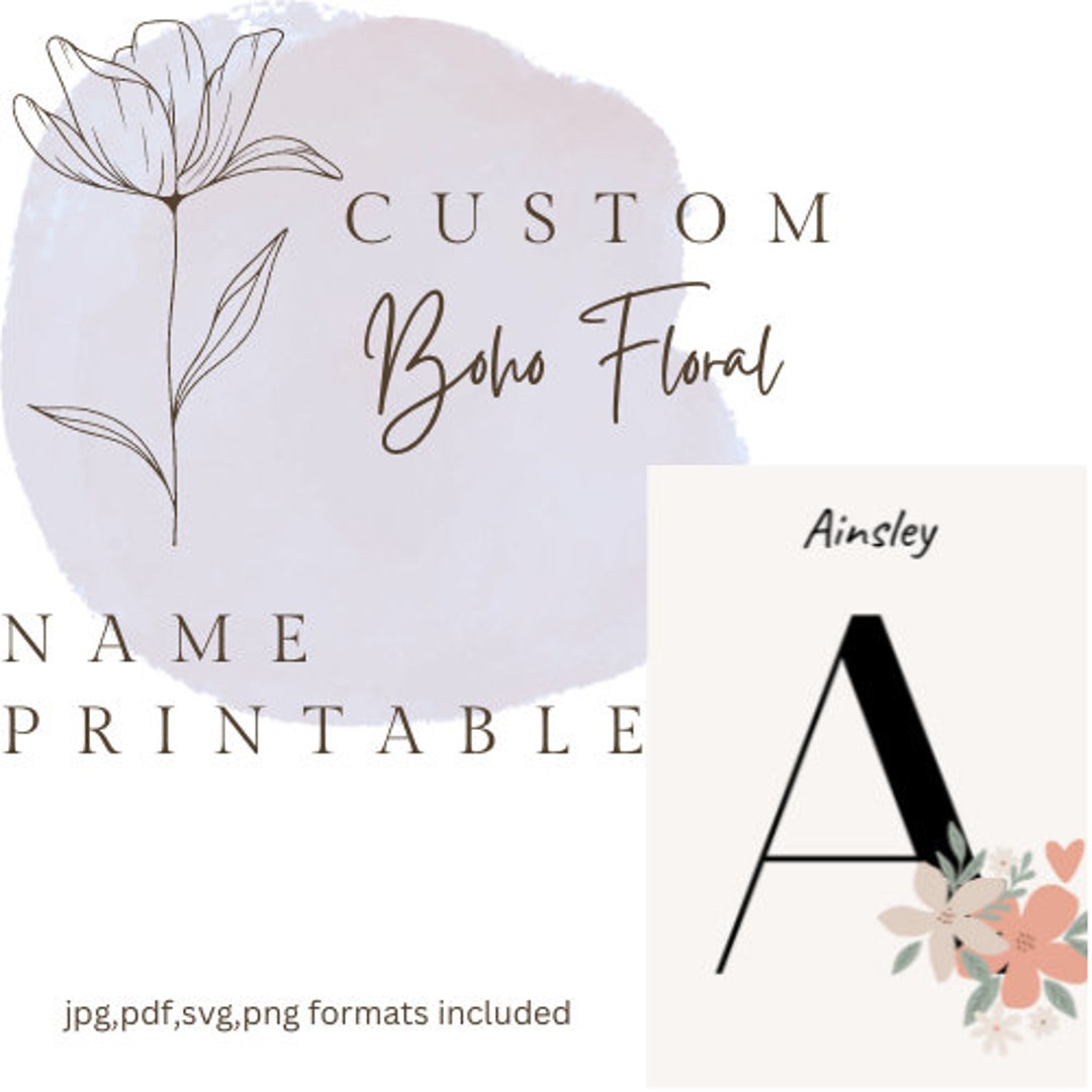 Custom Boho Floral Name Printable, Personalized Name Decor, Nursery ...