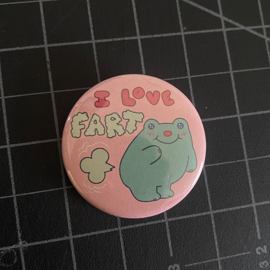 1.5 I Love Fart Frog Pin MADE TO ORDER, Cute Silly Pin, Frog Art, Metal ...