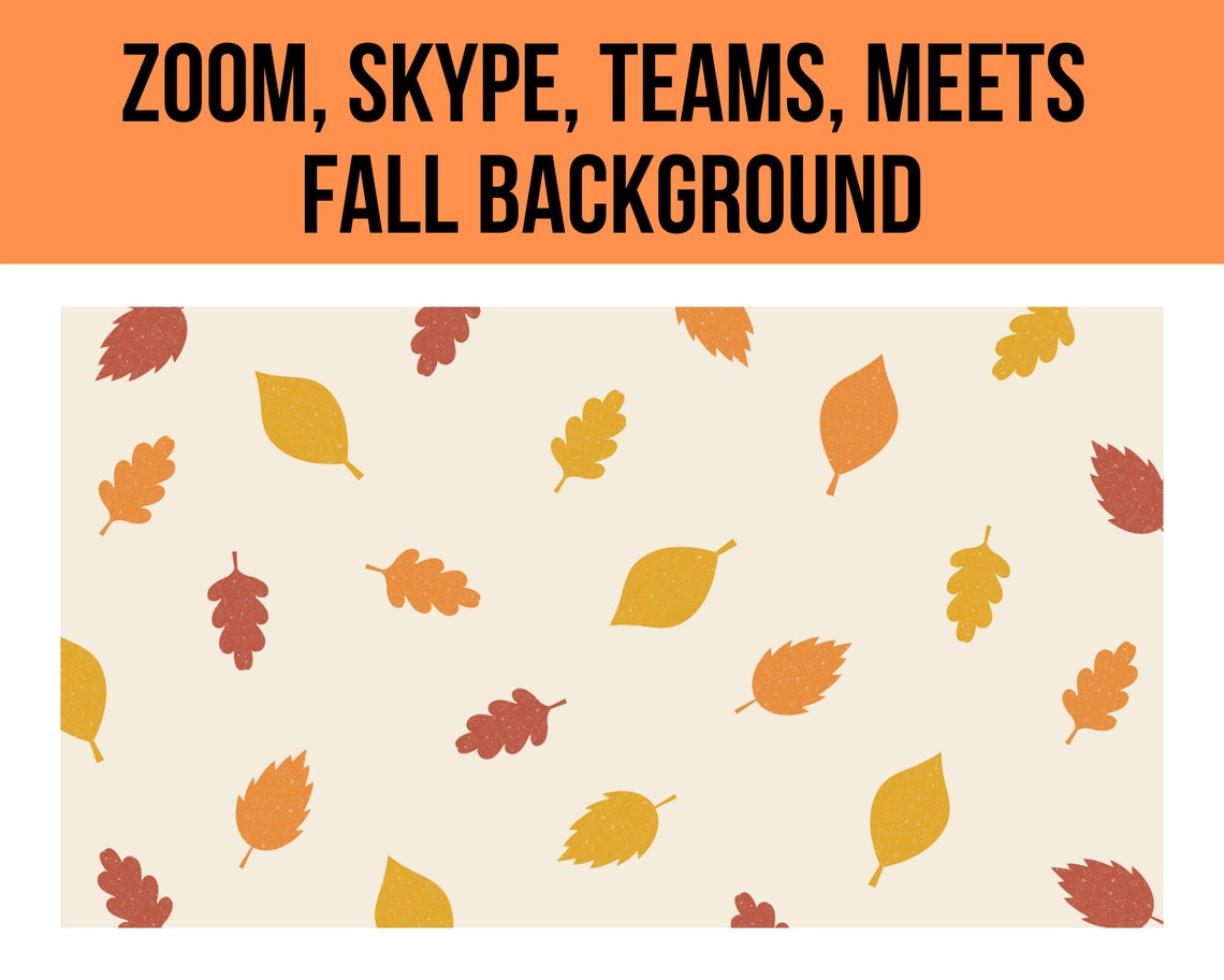 Fall Leaves Virtual Digital Background Zoom Backgrounds - Etsy