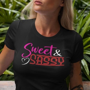 Sweet and Sassy Svg, Sassy Svg, Sweet Svg, Svg Png, Sarcastic Svg ...