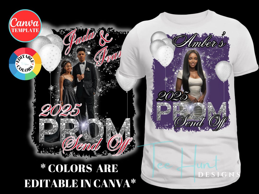 Prom Send off Tshirt Design, DIY Canva Template, Editable 2025 Prom T ...