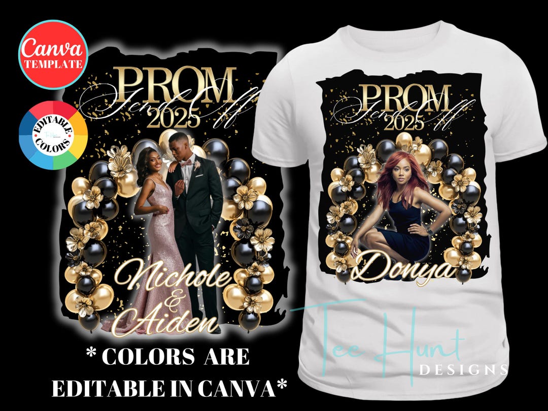 Prom Send off Tshirt Design, DIY Canva Template, Editable 2025 Prom T ...