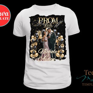 Prom Send off Tshirt Design, DIY Canva Template, Editable 2025 Prom T ...