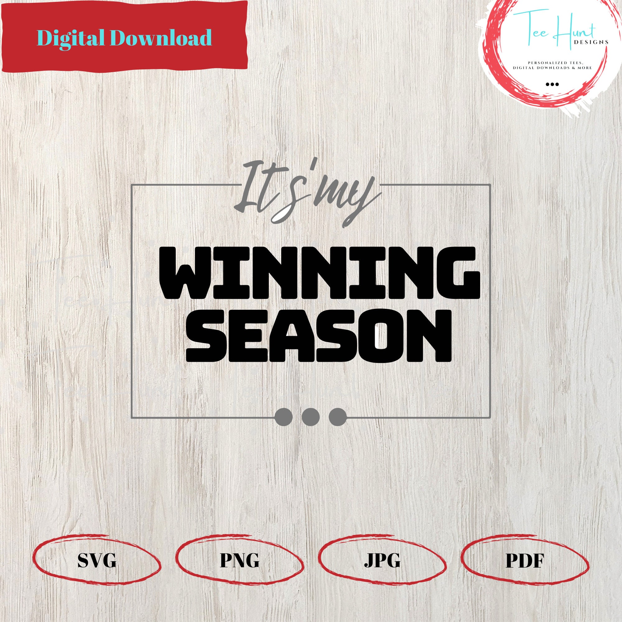 Tshirt Svg It's My Winning Season Svg Winning Season - Etsy
