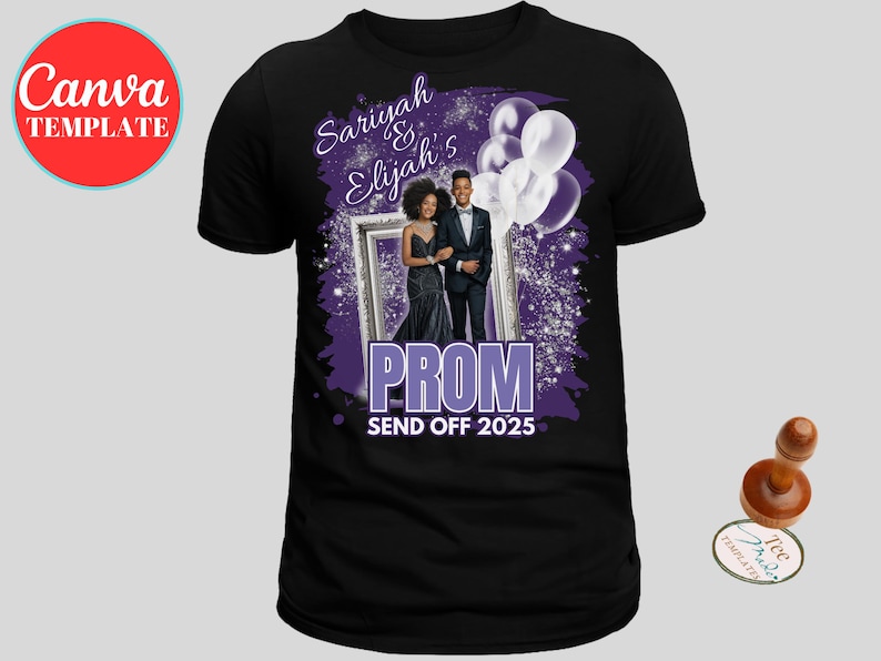 Prom Send off Tshirt Design, DIY Canva Template, Editable 2025 Prom T ...