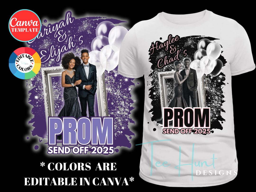 Prom Send off Tshirt Design, DIY Canva Template, Editable 2025 Prom T ...