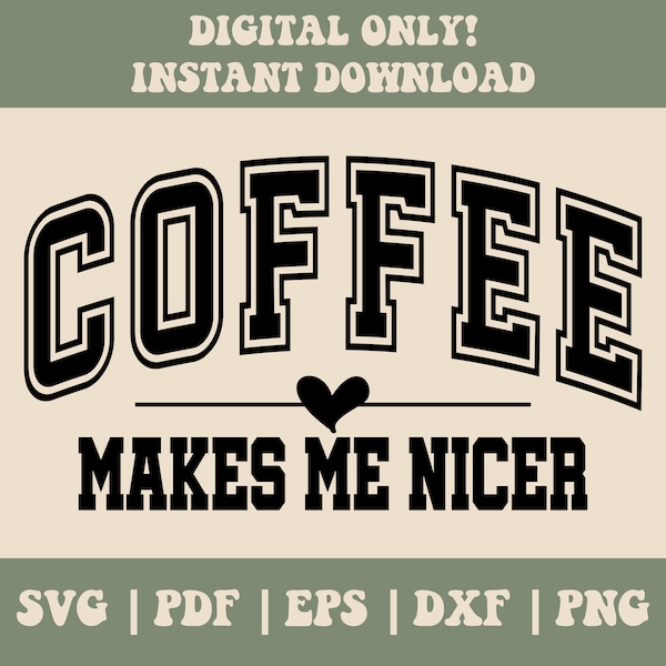 Coffee Makes Me Nice Shirt - Etsy