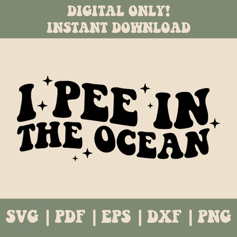 I Pee in the Ocean Svg, I Pee in the Ocean Png, Trendy Svg, Trendy Png ...