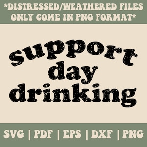Support Day Drinking Png, Support Day Drinking Svg, Tequila Svg ...