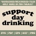 Support Day Drinking Png, Support Day Drinking Svg, Tequila Svg ...