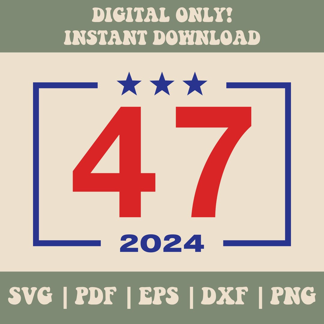 Donald Trump 47 SVG PNG, Trump Gift Png, Trump 2024, Republican, Donald ...