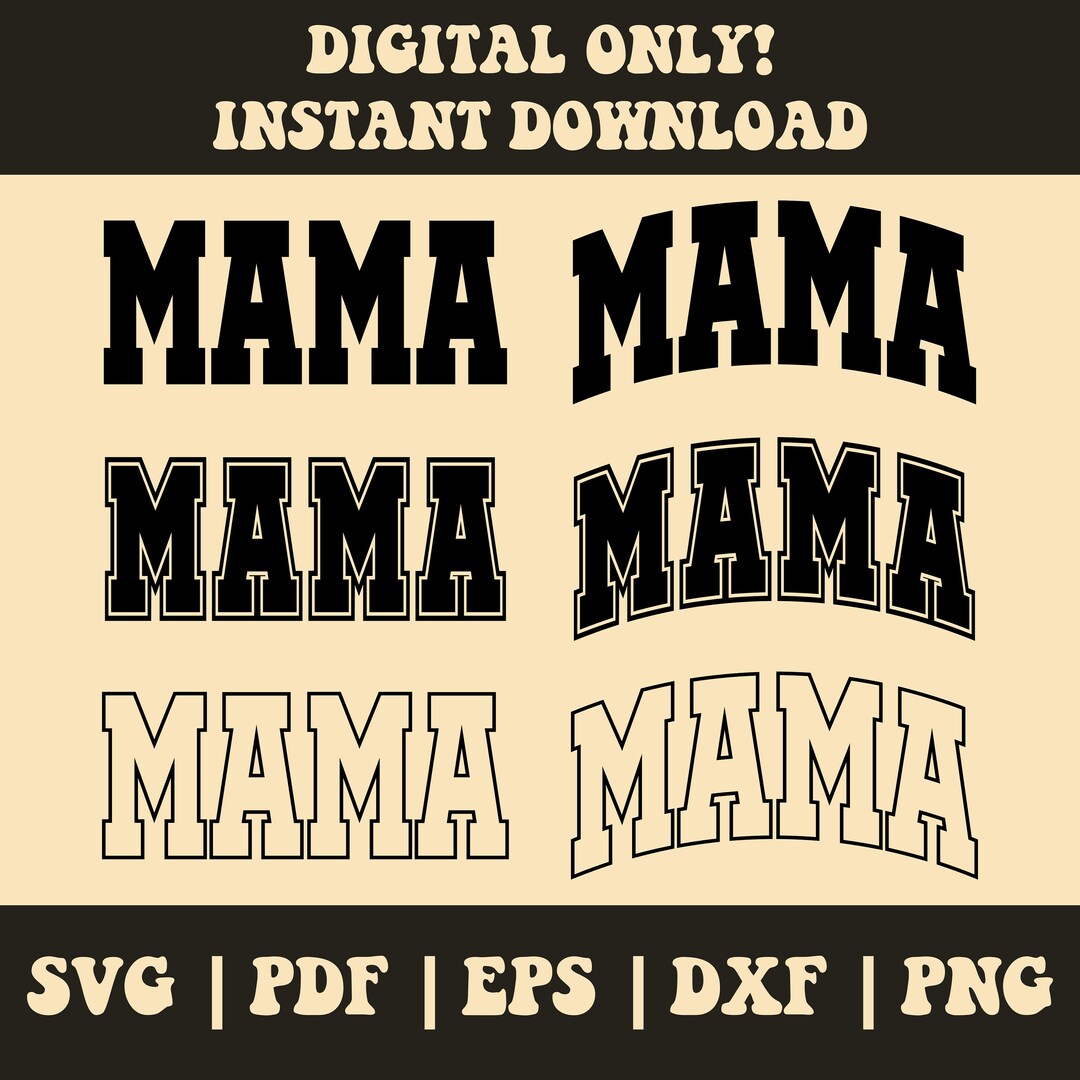 Mama Varsity SVG PNG Pdf Dxf Eps Cut Files for Cricut, Mama Svg Png ...