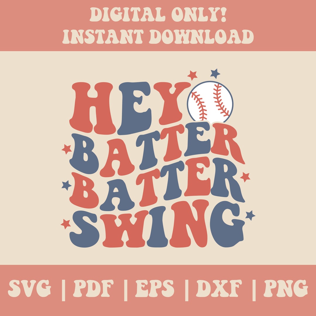 Hey Batter Batter Swing SVG, Hey Batter Batter Swing PNG, Baseball Svg ...