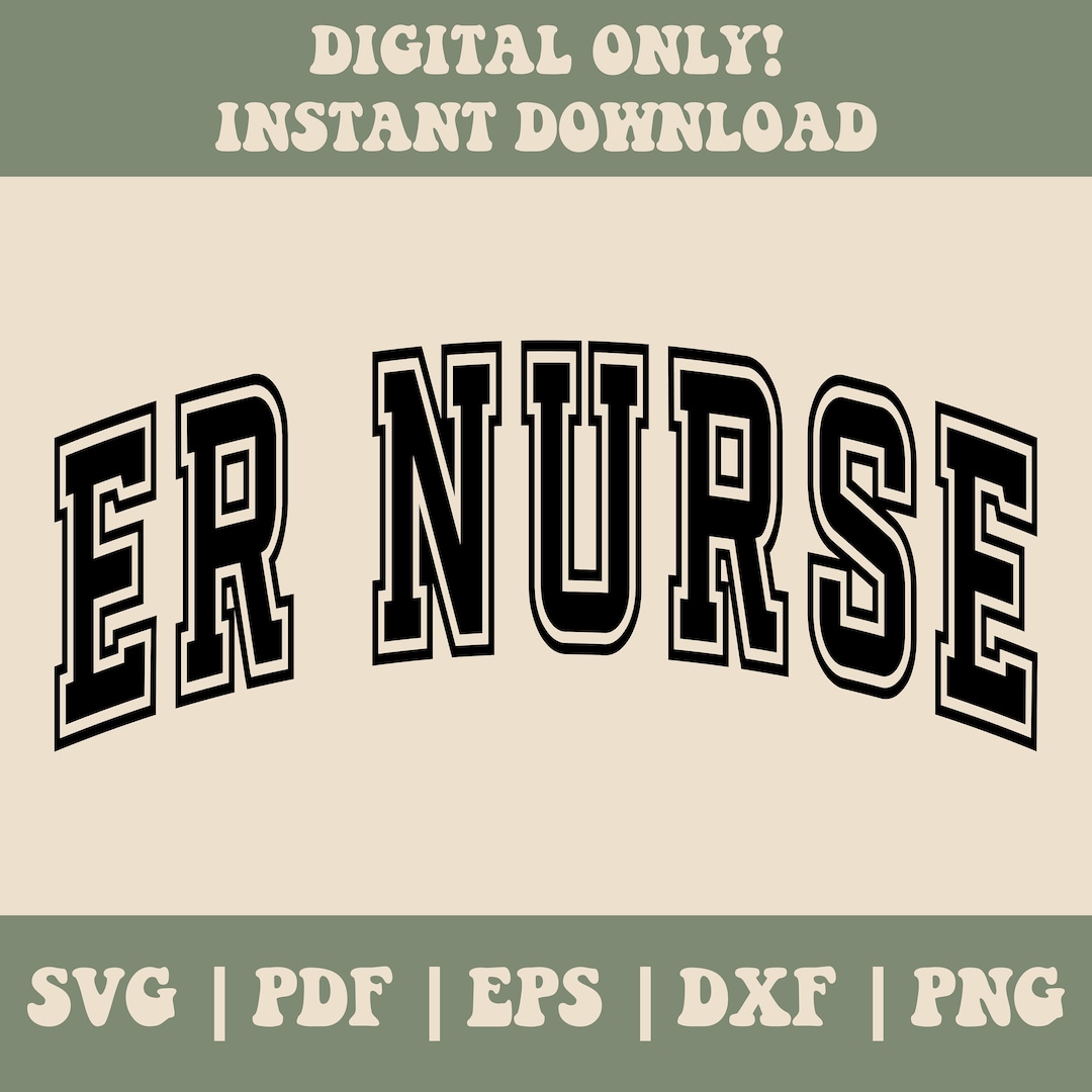 ER Nurse SVG PNG, Varsity Svg Png, Nursing Svg, Emergency Department ...