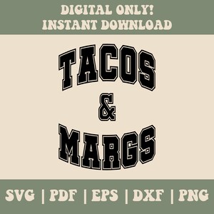 Tacos & Margs SVG, Tacos and Margs PNG, Cinco De Mayo Svg, Cinco De ...