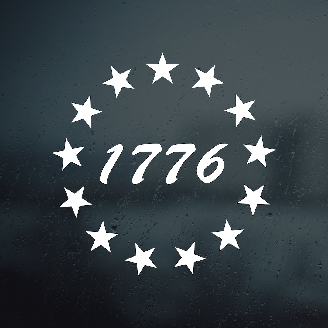 1776 Stars Vinyl Decal Sticker | Rebellion Duty Decal | Patriotic Decal ...