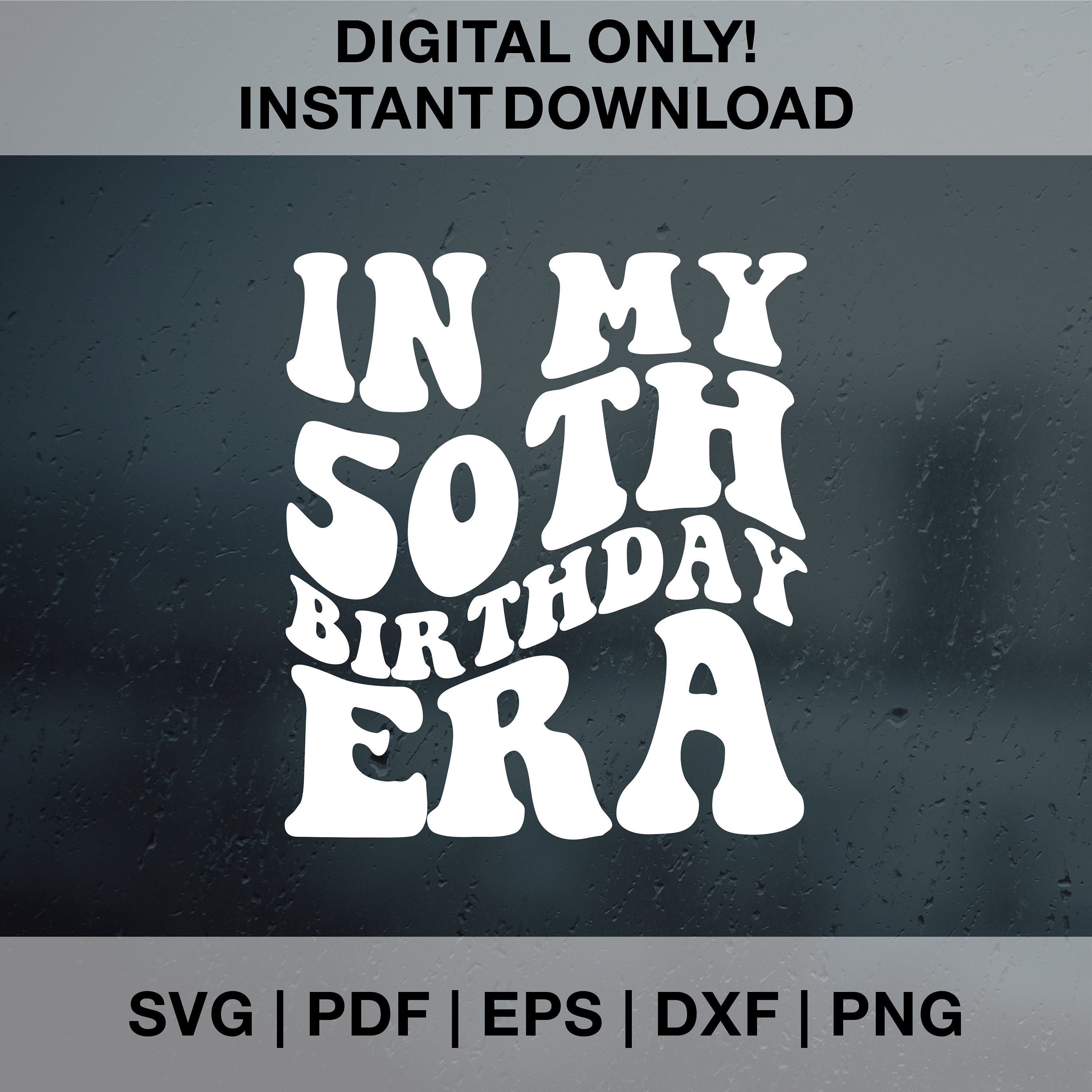 In My 50th Birthday Era SVG, PNG, PDF, 50th Birthday Shirt Png, 50th ...