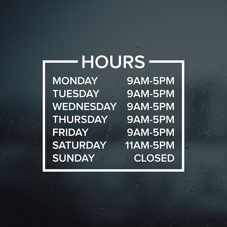 Custom Store Hours Vinyl Decal Store Front Window Hours of - Etsy Custom Store Hours Vinyl Decal Store Front Window Hours of - Etsy