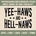 Yeehaws and Hellnaws PNG, Yee Haw Png, Distressed Png, Cowgirl Png ...