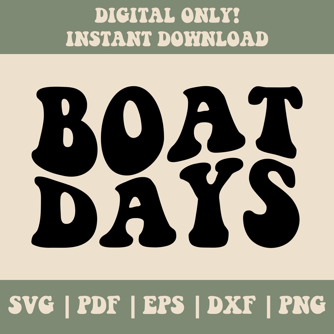 Boat Days SVG, Boat Days Png, Trendy Summer Svg, Trendy Lake Svg, on ...
