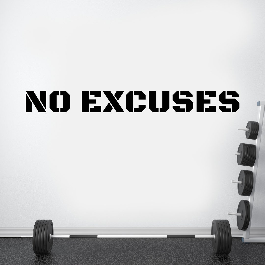 NO Excuses Vinyl Decal Sticker | Gym Wall Decal | Fitness Wall Decor - Etsy