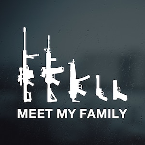 Gun Family Vinyl Decal | Meet My Family | Guns Instead of Stick Figure ...