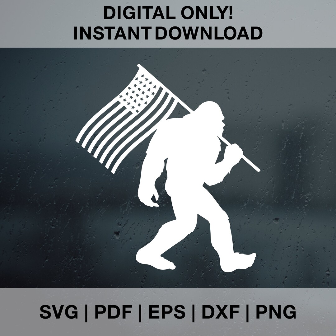 Sasquatch With Flag Svg Png Pdf Dxf Eps, Bigfoot With Flag Svg, Yeti ...