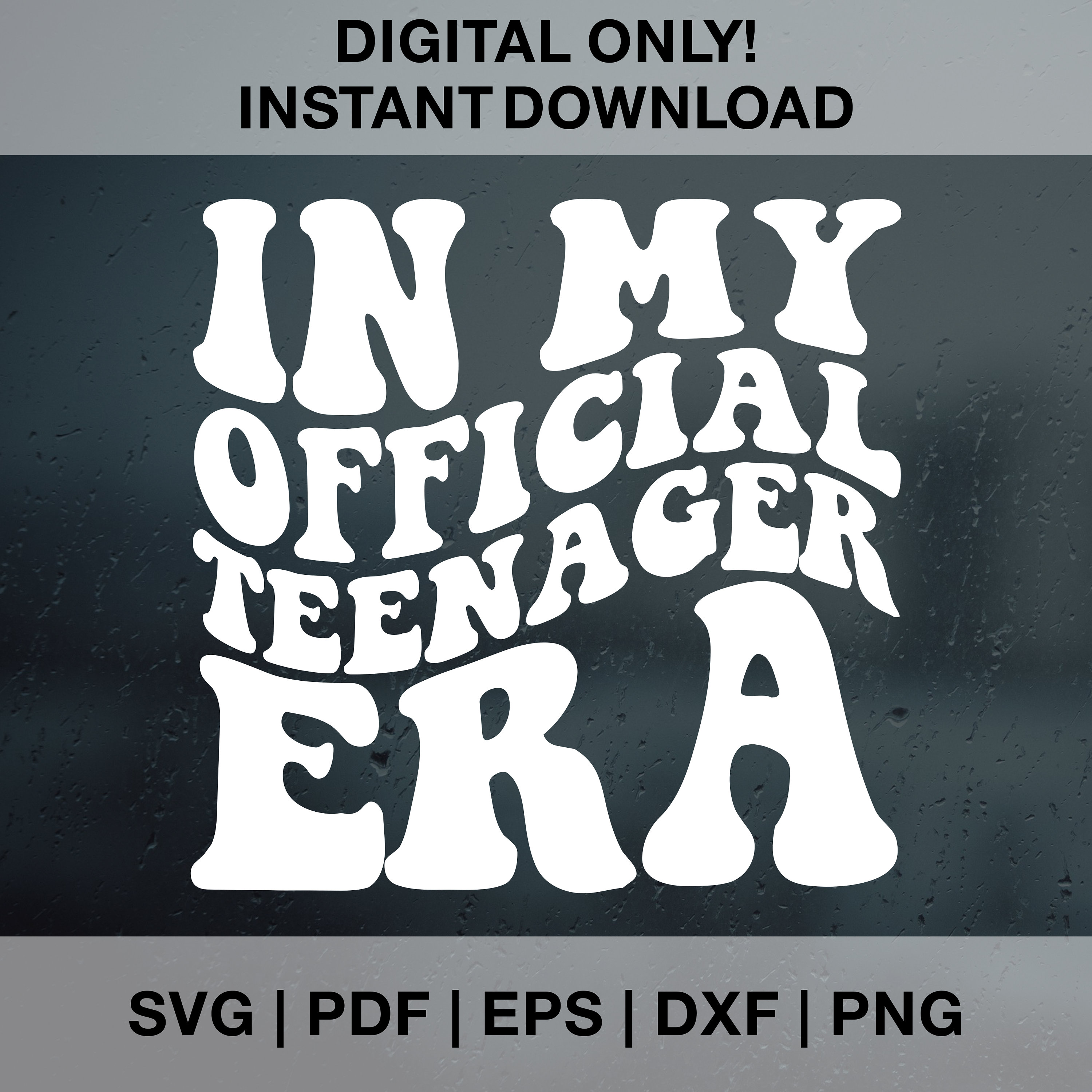 In My Official Teenager Era SVG PNG PDF Dxf Eps Cut Files for - Etsy