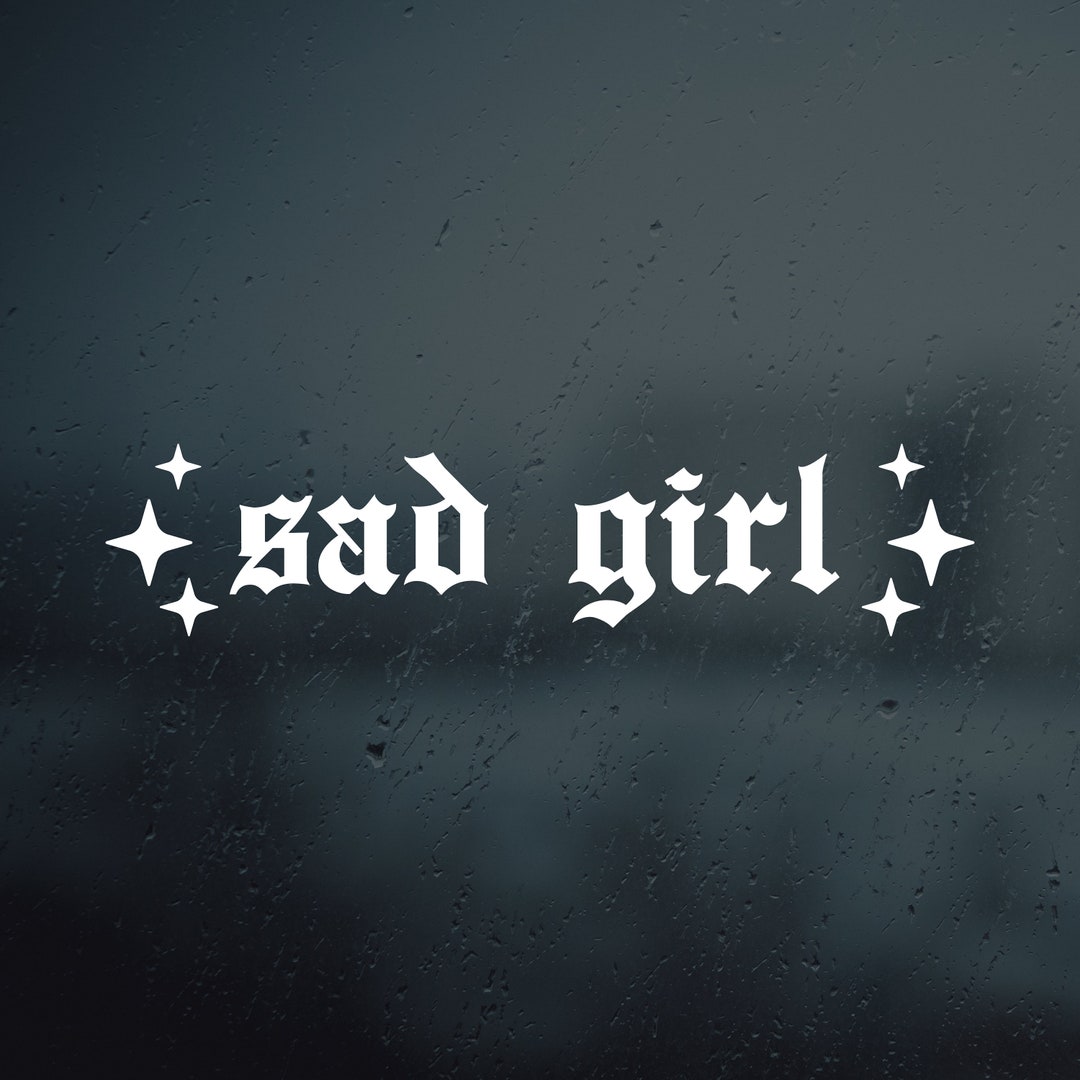 Sad Girl With Sparkles Vinyl Decal Sticker | Car Window Rearview Mirror ...