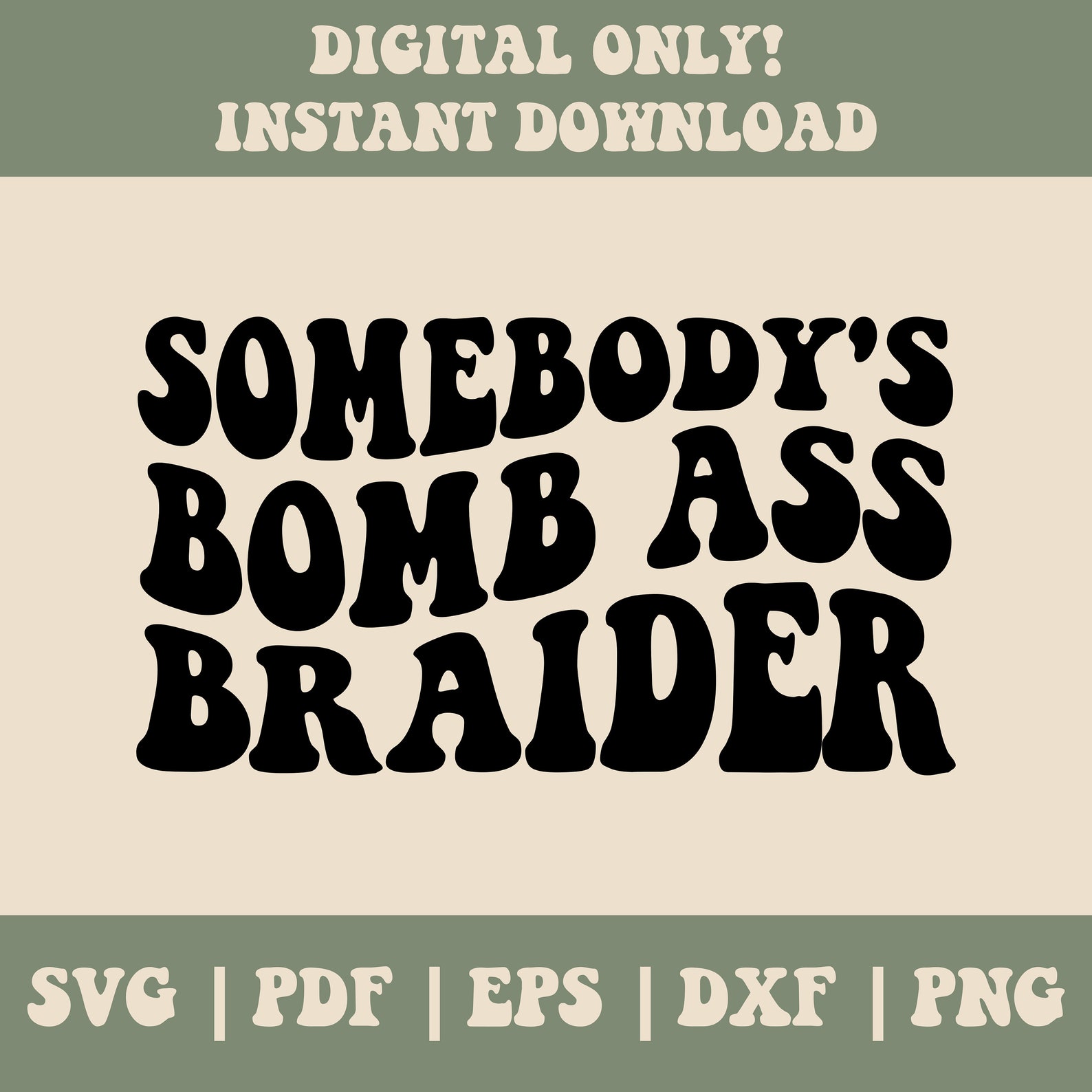 Braider Svg Png, Somebody's Bomb Ass Braider Svg, Braider Svg, Fine Ass ...