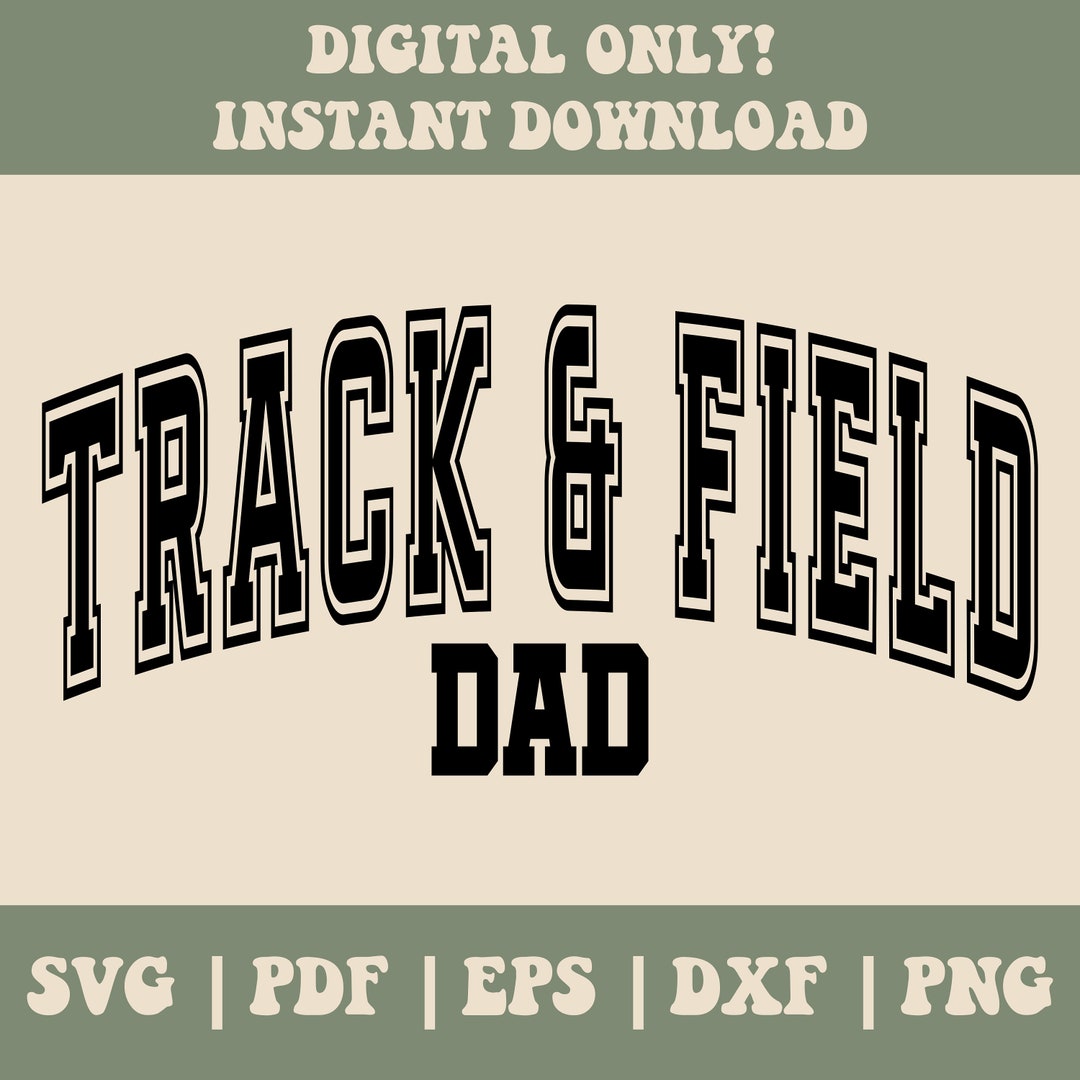 Track and Field Dad SVG PNG, Track Dad Svg Png, Track Svg, Track and ...