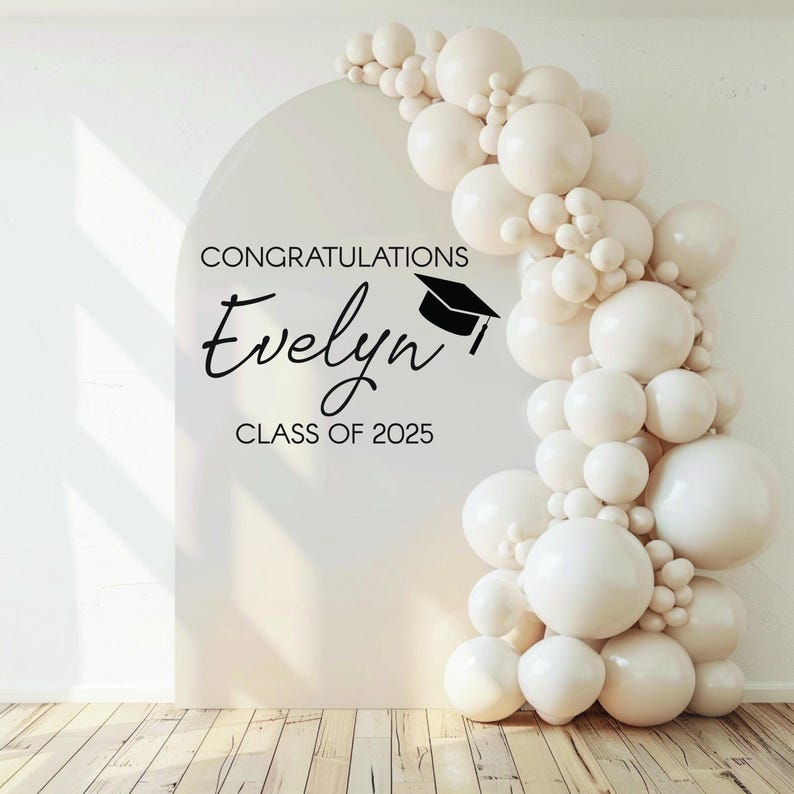 Graduation Decal for Balloon Arch, Arc Backdrop Sign, Balloon Arch ...
