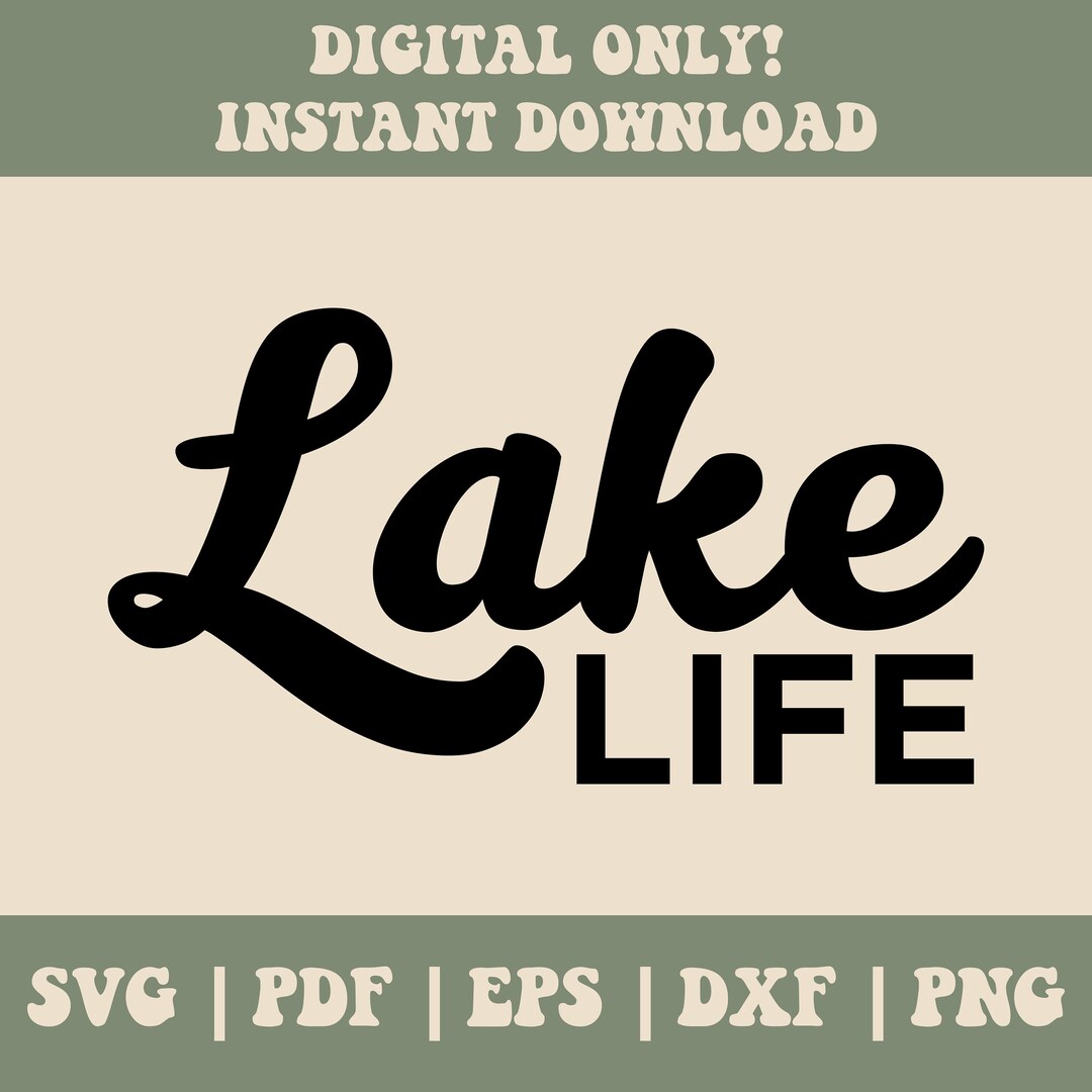 Lake Life Png, Lake Life Svg, Lake Svg, Lake Png, Lake Vibes Svg, Lake ...