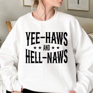 Yeehaws and Hellnaws PNG, Yee Haw Png, Distressed Png, Cowgirl Png ...
