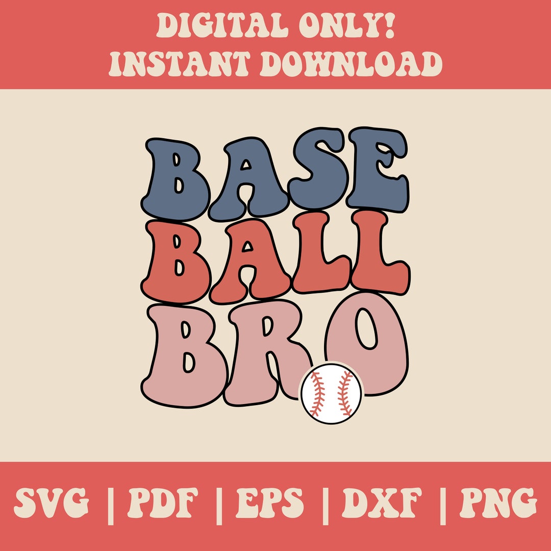 Baseball Bro Svg, Baseball Bro Png, Baseball Brother Svg, Baseball ...