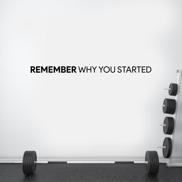 Remember Why You Started Decal - Etsy